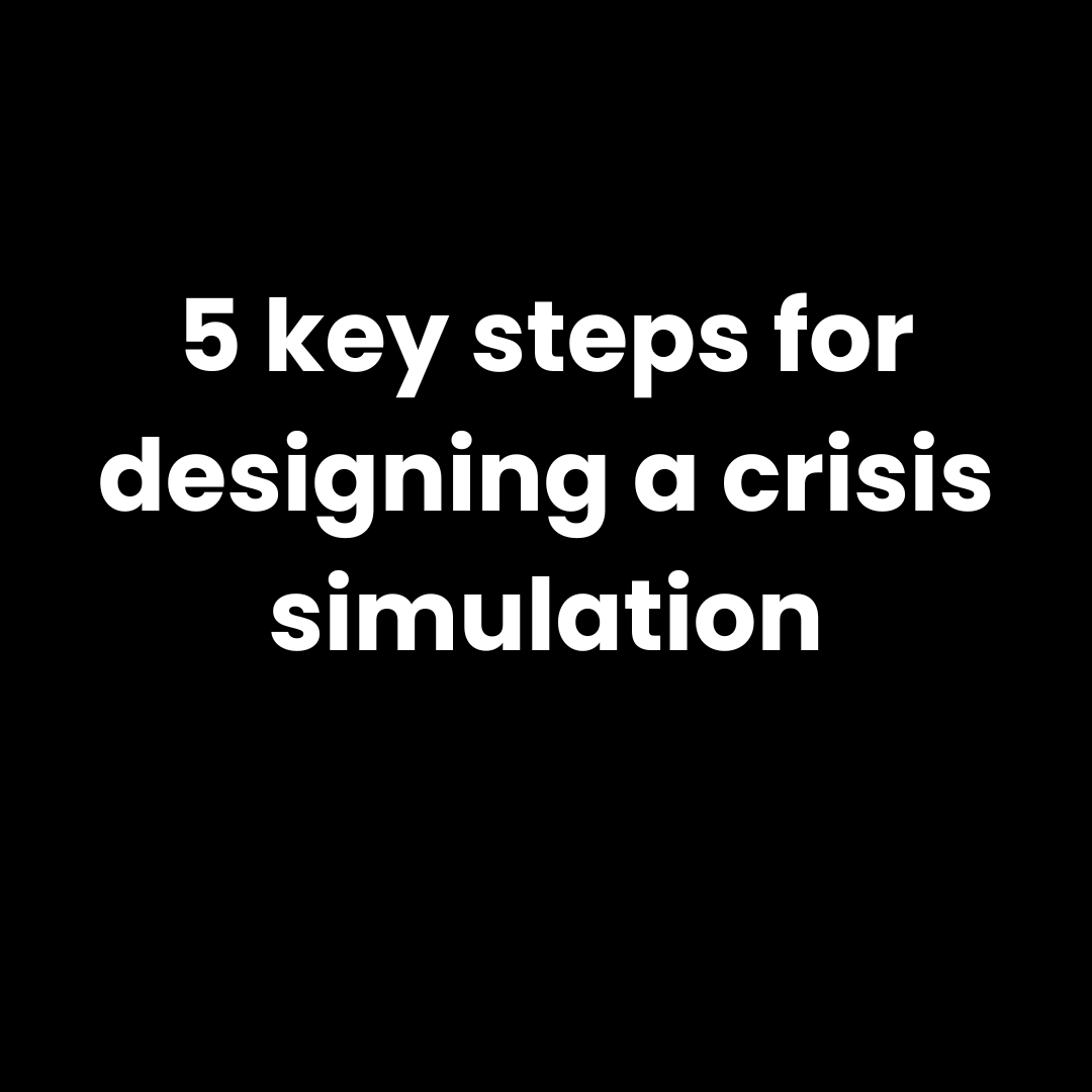 5 key steps for designing a crisis simulation - Social Simulator 5 key steps for designing a crisis simulation - Social Simulator